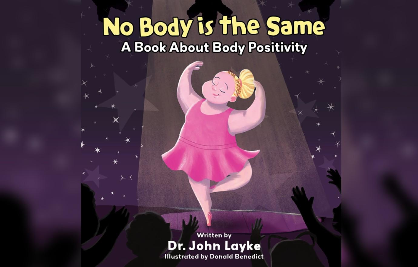 Dr. John Layke Reveals Why He Wrote New Book About Body Positivity